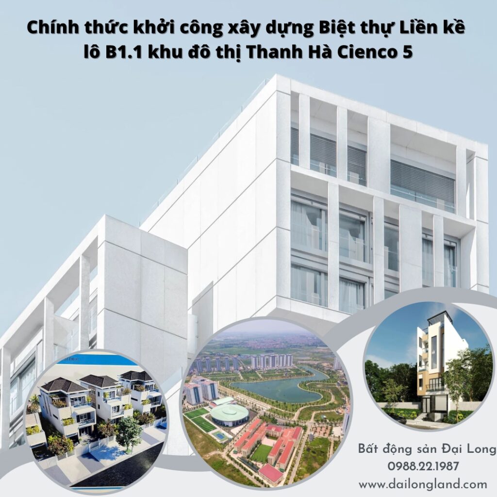 Chính thức khởi công xây dựng lô B1.1 khu đô thị Thanh Hà Cienco 5